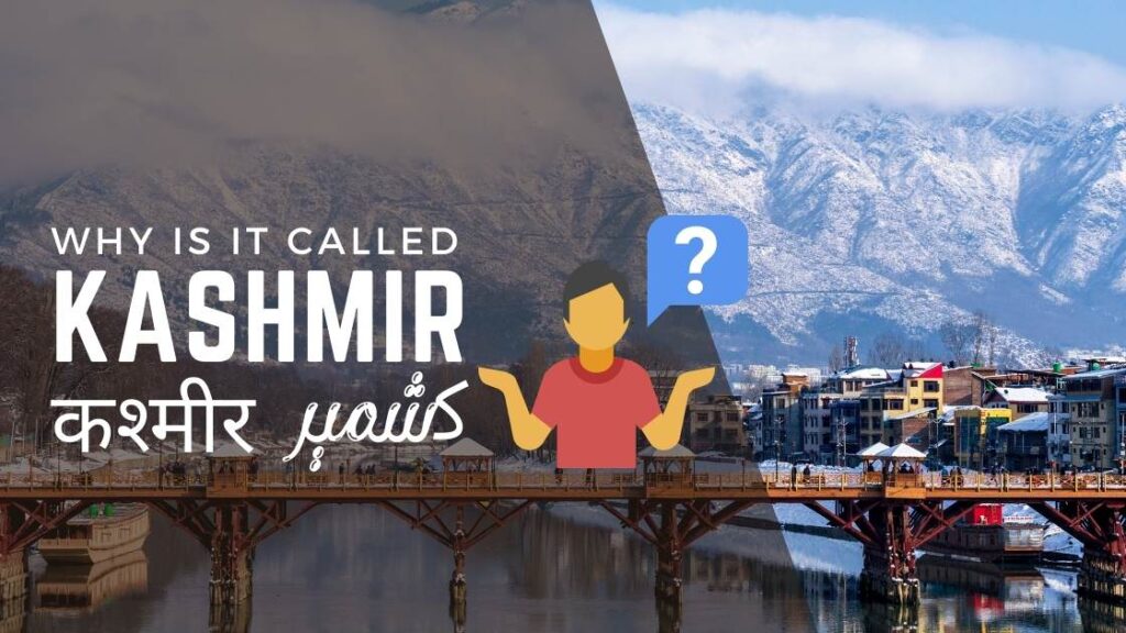 Kashmir - The Background To Its Name » Kashmir.Blog